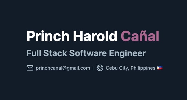 Princh Harold Cañal | Full Stack Software Engineer